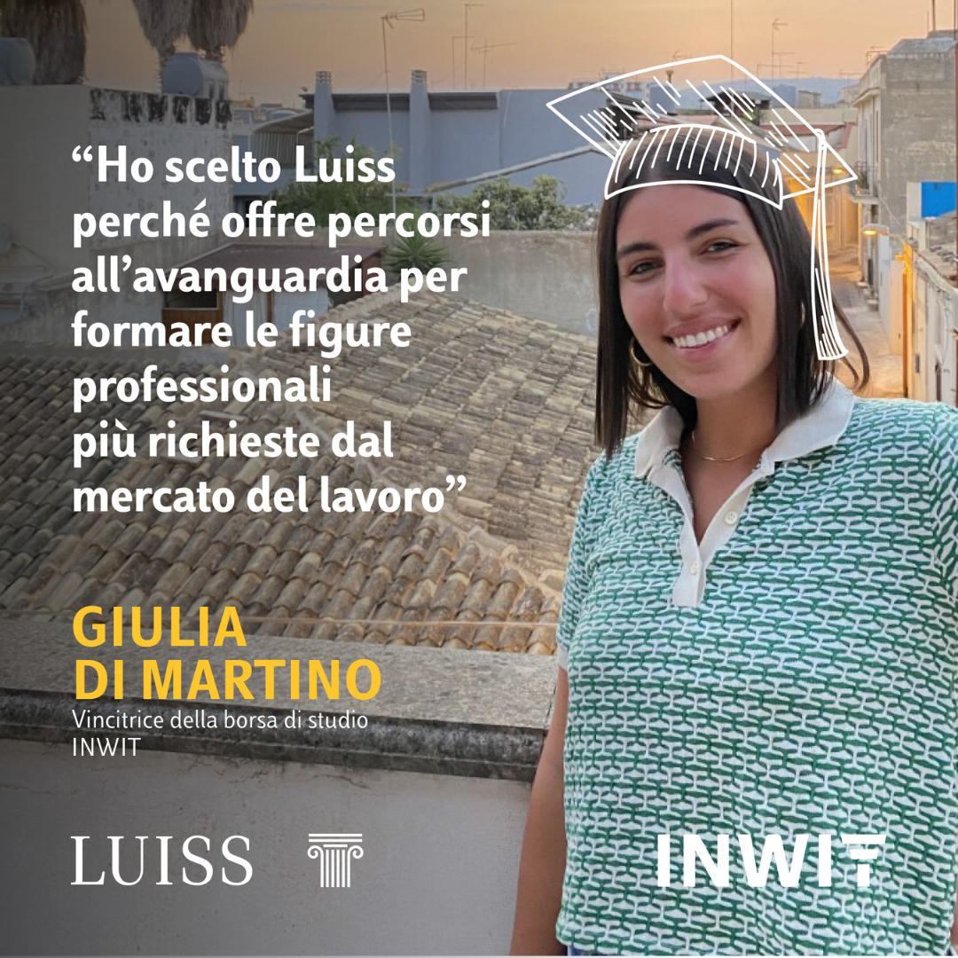 Giulia Di Martino: vincitrice della borsa di studio INWIT | Luiss